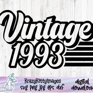 Vintage 1993 Svg, 30 Years Old, 30th Birthday, Birthday Svg, Birthday ...