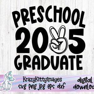 Preschool Svg Png, Pre-k Graduation Svg, Last Day of Pre School, 2025 ...