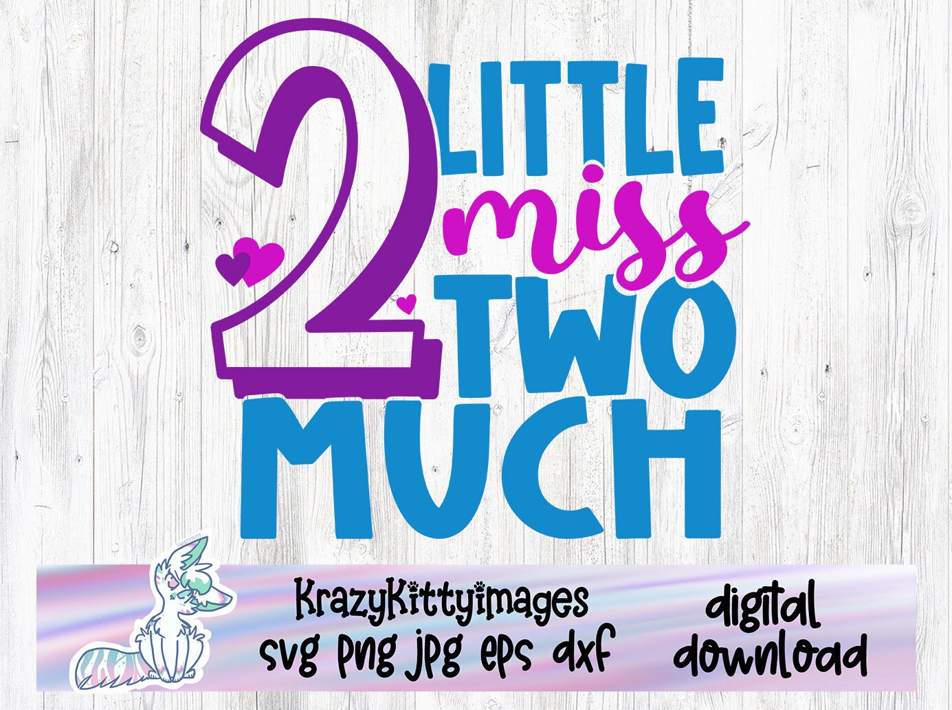 Little Miss Two Much SVG 2nd Birthday Cut File for Cricut Two - Etsy