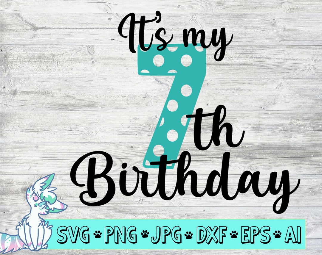 7th Birthday Svg, Seventh Birthday Svg, Birthday Girl Svg, Girls 7th ...
