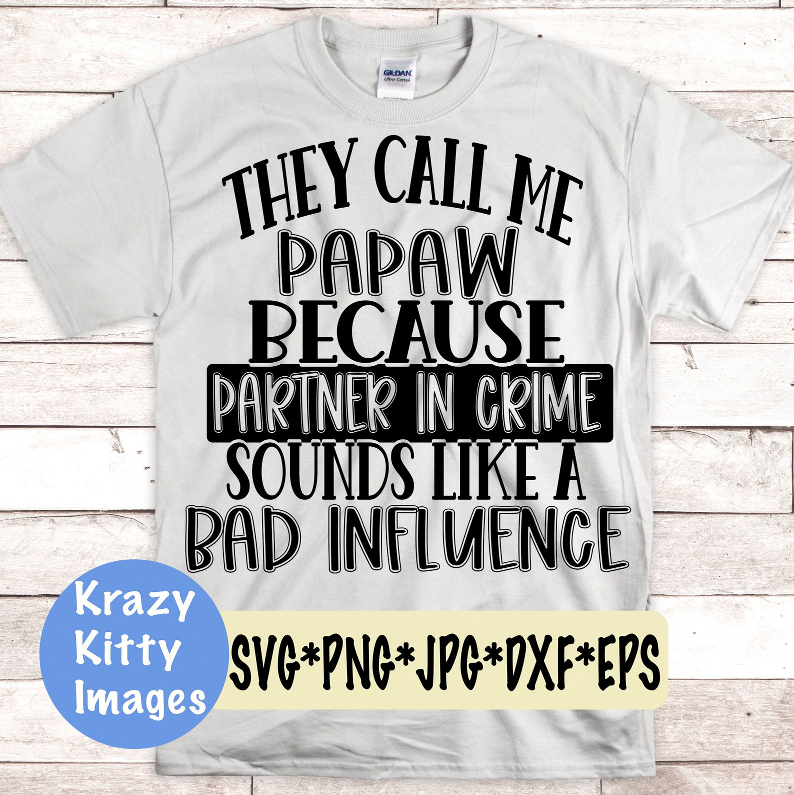 They Call Me Papaw Svg Funny Fathers Day Svg Partner in - Etsy