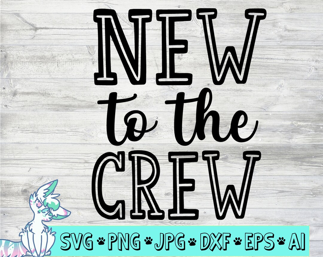 New to the Crew Svg, New to the Tribe SVG, Hello I'm New Here SVG ...