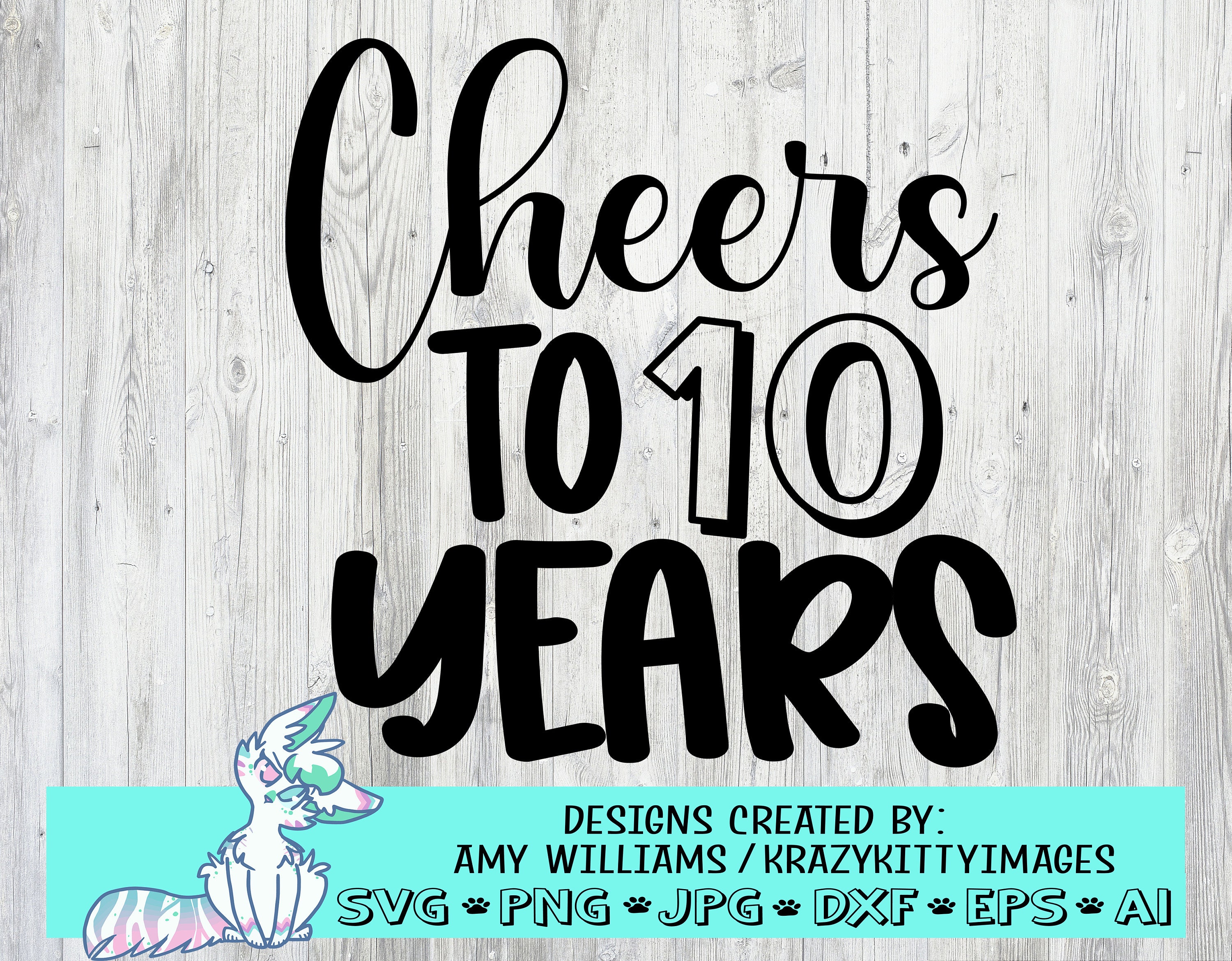 Cheers to 10 Years Svg Ten Years Old Svg Double Digits - Etsy UK