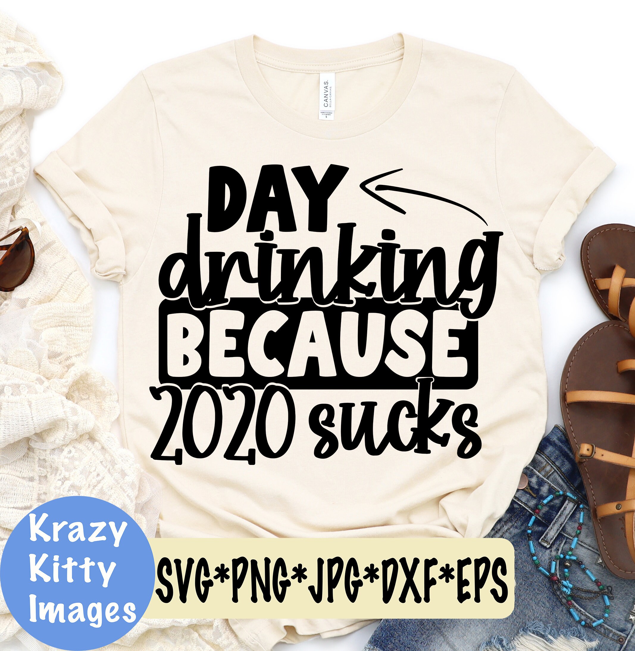 Day Drinking Svg 2020 Sucks Svg Funny Saying Adult Humor | Etsy