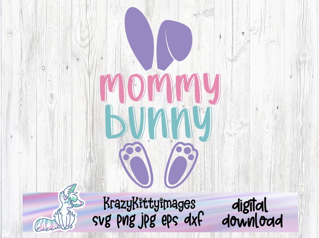 Mama Bunny SVG, Easter Svg, Mother Svg, Mom SVG, Eps Png, Easter Design ...