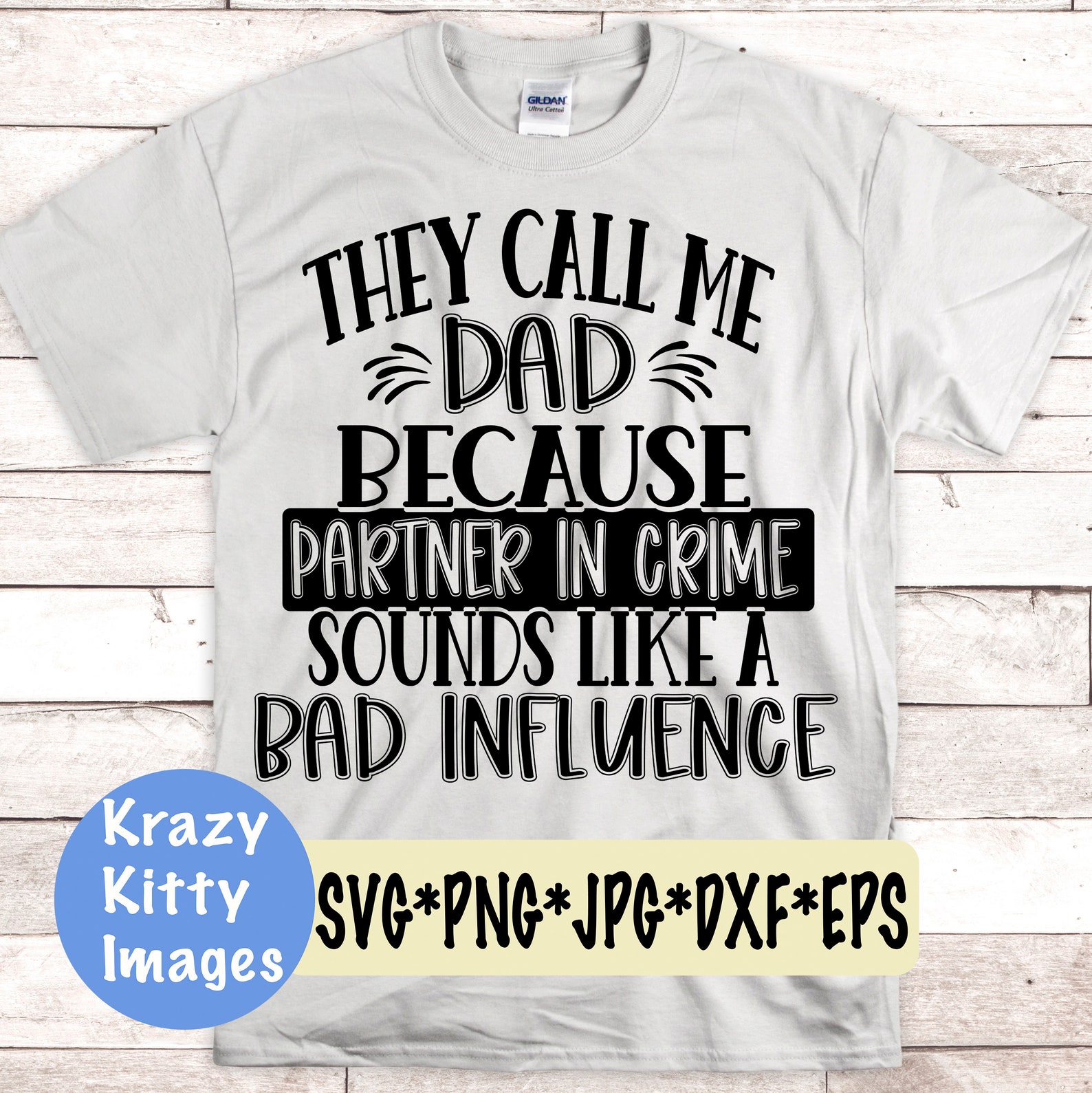 They Call Me Dad Svg Funny Fathers Day Svg Partner in Crime - Etsy