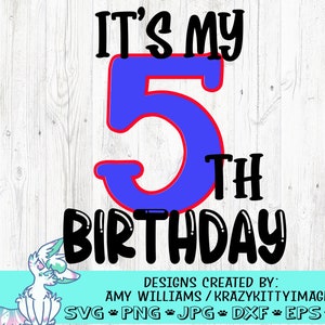 Fifth Birthday Svg, 5th Birthday Boy Svg, Five Years Old Svg, Birthday ...