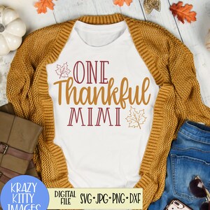One Thankful Mimi SVG, Fall Cut File, Thanksgiving Design, Grandma ...
