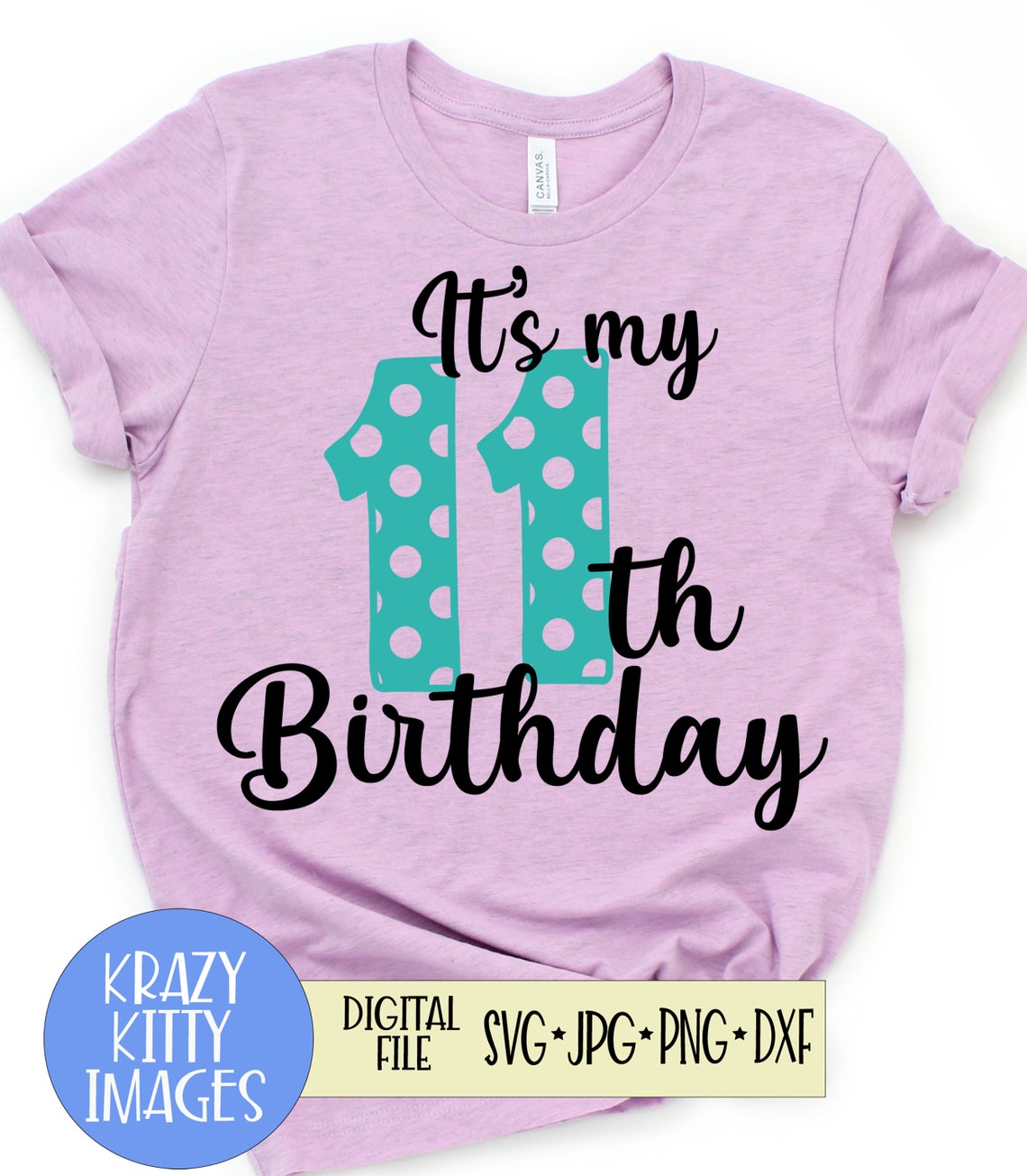 11th Birthday Svg, Eleventh Birthday Svg, Birthday Girl Svg, Birthday ...