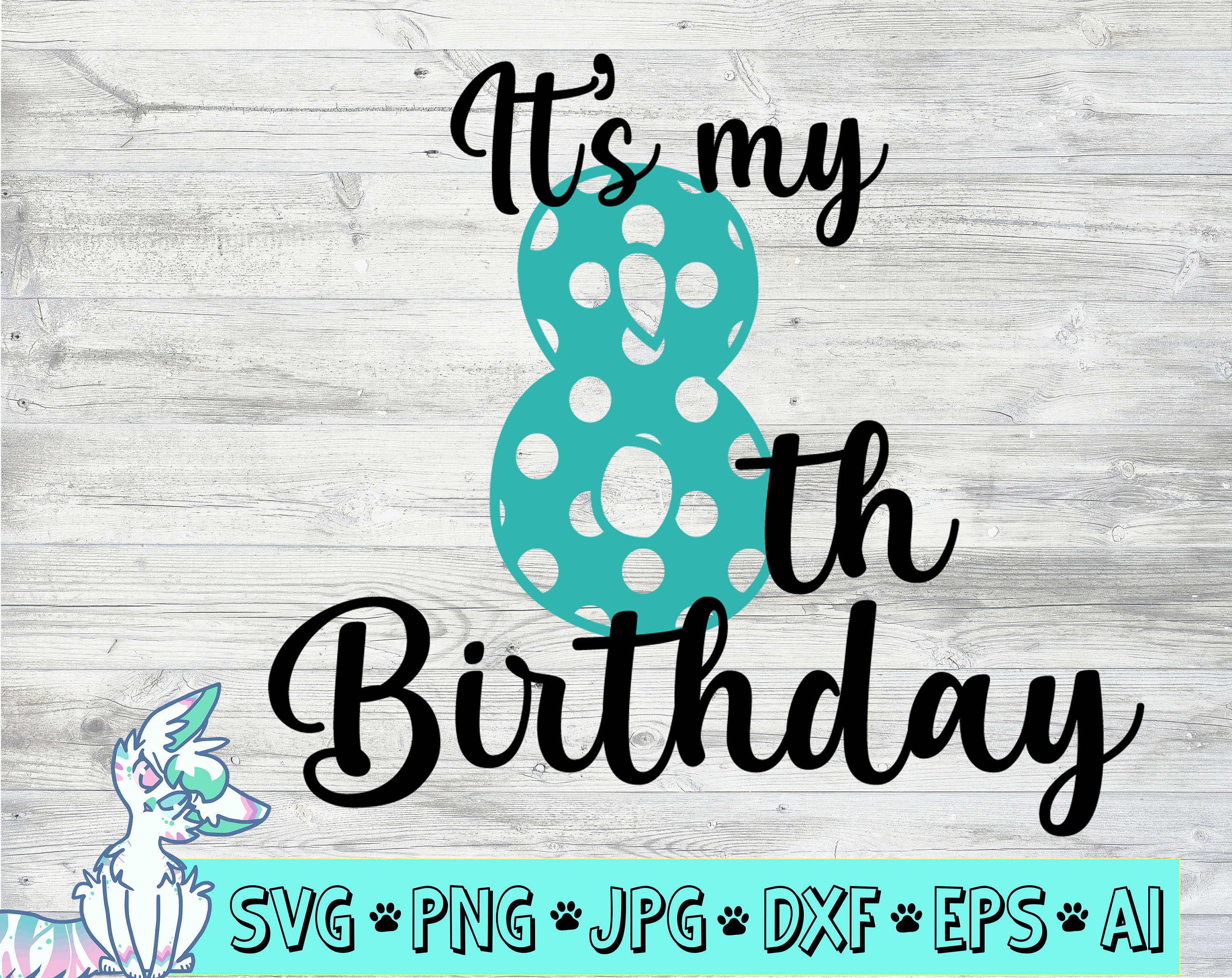 8th Birthday Svg Eighth Birthday Svg Girls Birthday Svg | Etsy