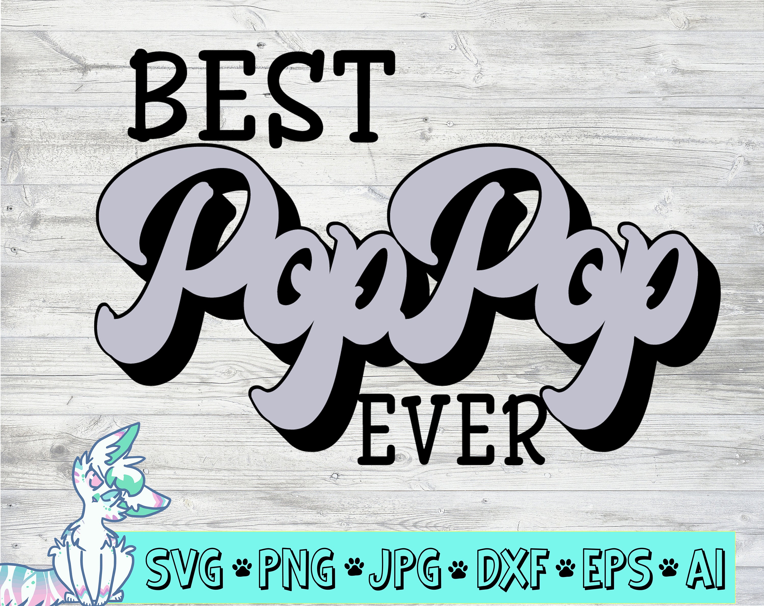 Best Poppop Ever Svg Fathers Day Svg Grandpa Svg Papa Svg | Etsy