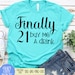 Finally 21 Svg, 21st Birthday Svg, 21st Birthday Saying, Buy Me a Drink ...