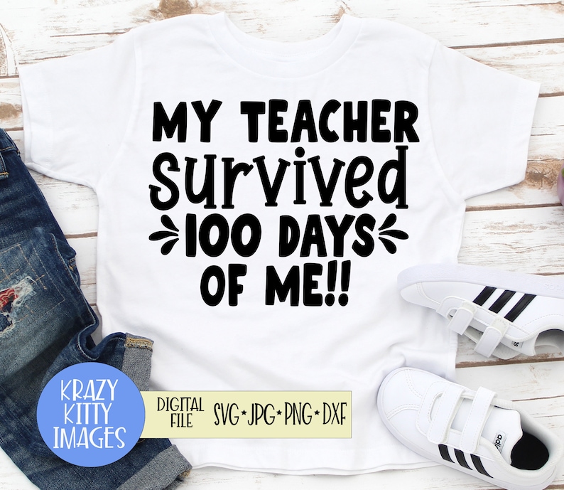 My Teacher Survived 100 Days of Me Svg 100 Days of School | Etsy