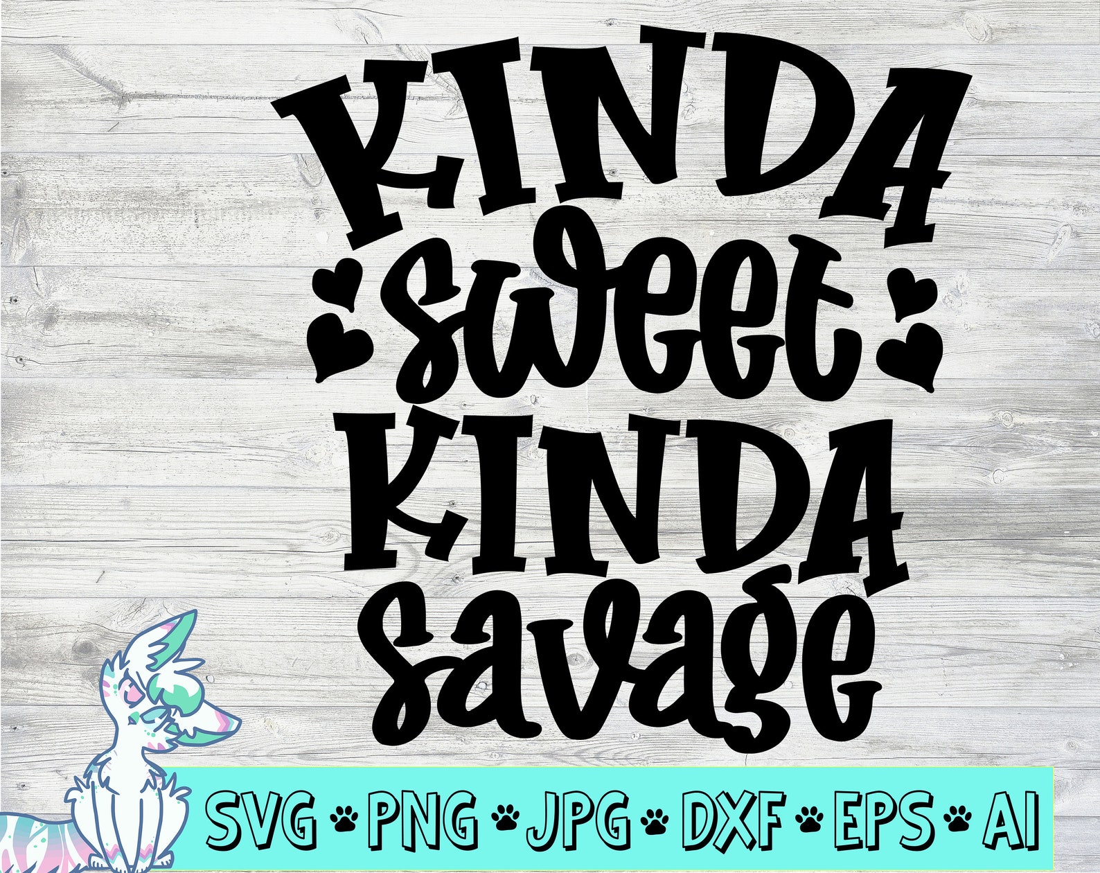 Kinda Sweet Kinda Savage Svg Sarcastic Quotes Funny Svg Etsy kinda-sweet-kinda-savage-svg-sarcastic-quotes-funny-svg-etsy