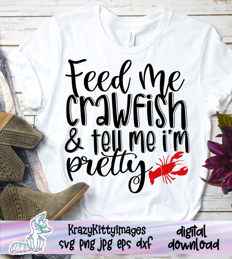 Crawfish SVG Crawfish Boil SVG Feed Me Crawfish SVG Digital - Etsy
