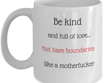 Have Boundaries Mug - Etsy