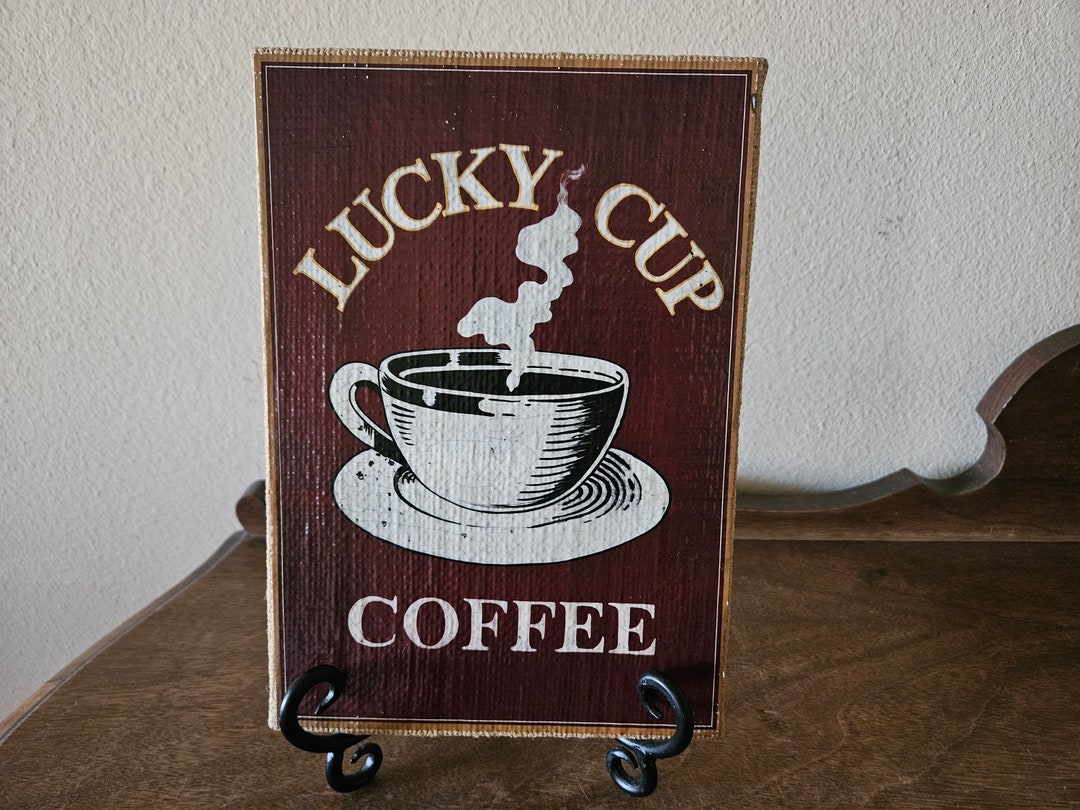 Vintage Small Lucky Cup Coffee Wall Sign on Burlap Backing - Etsy