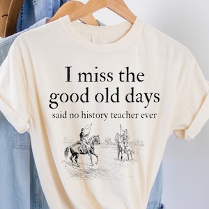 History Teacher Shirt, Funny History Buff Gift, History Lover Gifts ...