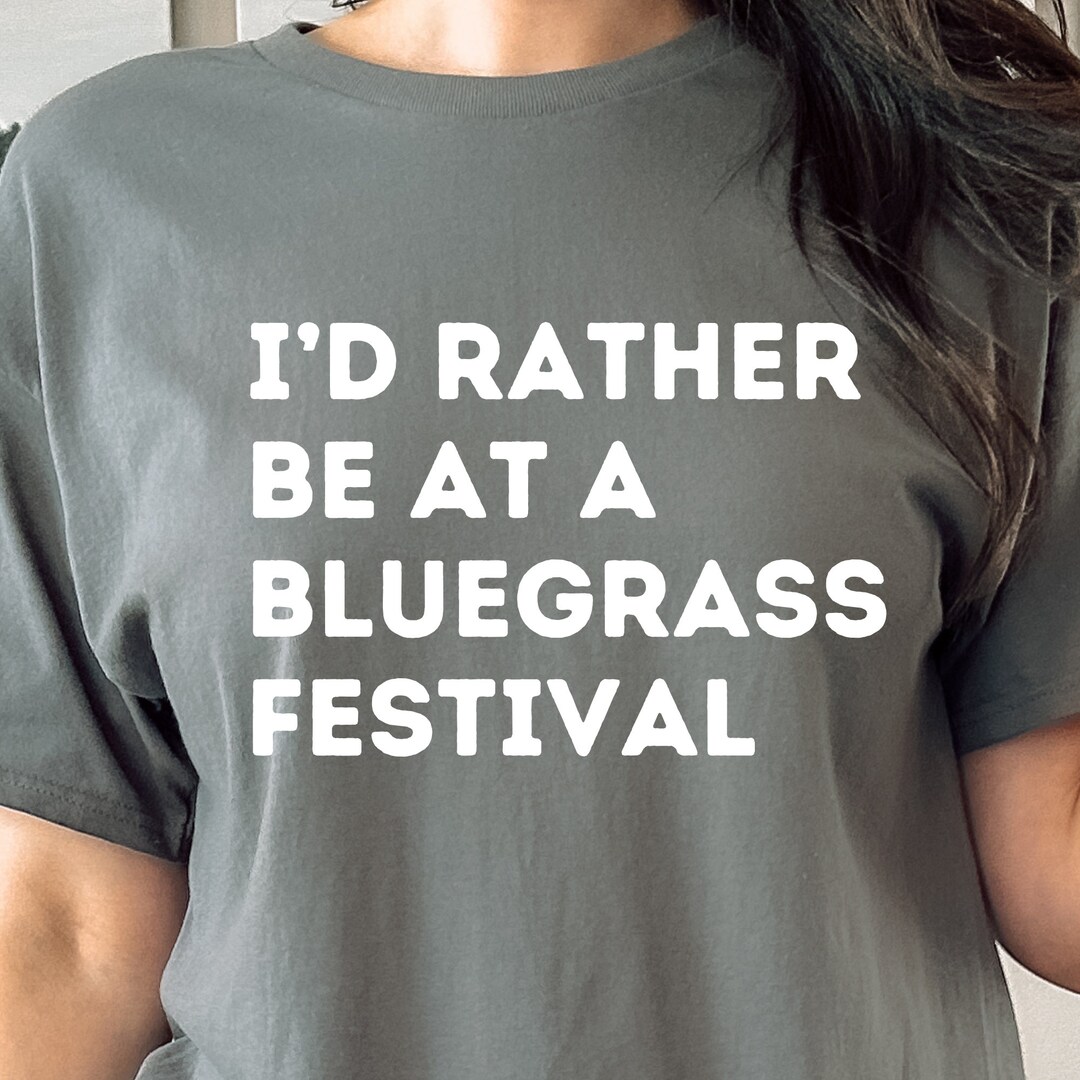 Bluegrass Shirt, Bluegrass Festival Shirt, Bluegrass Concert Shirt ...