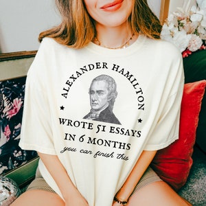 History Teacher Shirt, Alexander Hamilton Shirt, Funny History Teacher ...