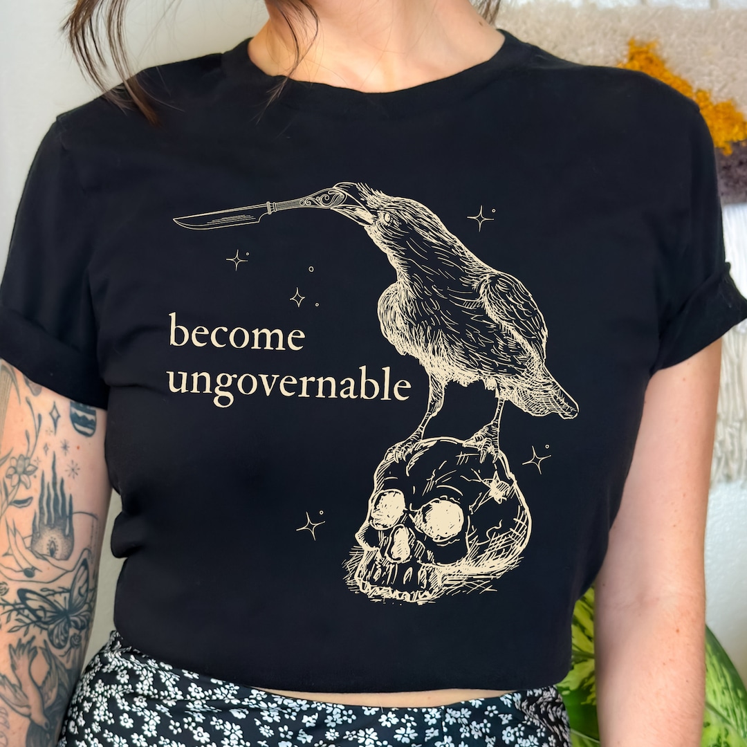 Crow Shirt, Become Ungovernable Shirt, Become Ungovernable Crow Shirt ...
