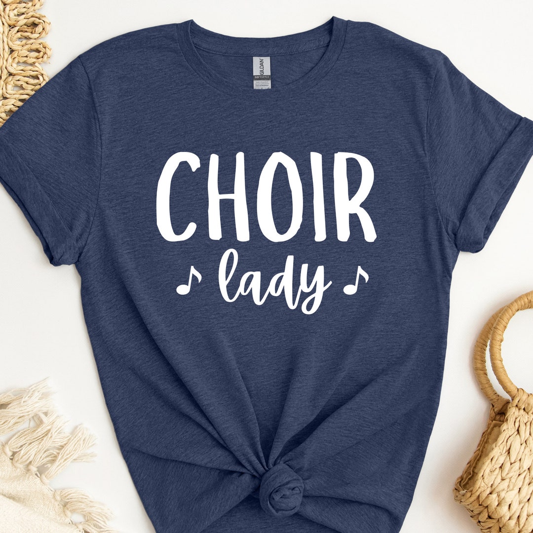 Choir Shirt, Choir Gift, Choir Student Gift, Choir Teacher Gift, Choir ...