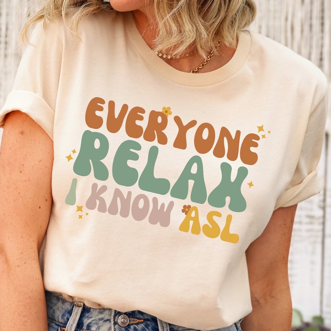 ASL Shirt, Funny Sign Language Shirt, Asl Interpreter Shirt, Funny Asl ...