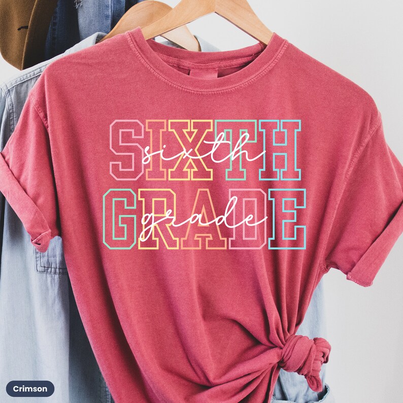 6th Grade Teacher Shirt, Comfort Colors® Sixth Grade Teacher Shirt ...