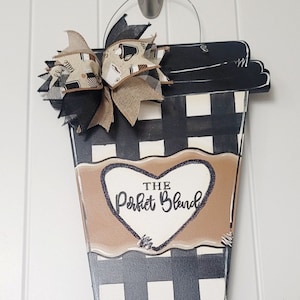 Everyday Morning Latte Coffee Cup Door Hanger Sign - Etsy