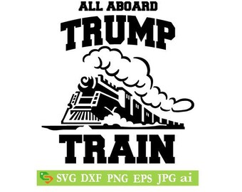 Trump Train Svg File | Etsy