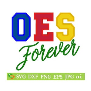 OES Forever Cut File: Order of Eastern Star SVG, PNG (digital Download ...