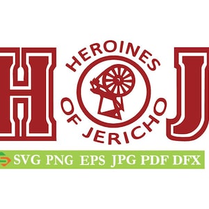 HOJ Heroines of Jericho 7 Cut File, Silhouette,cricut, Jpeg,svg, Eps ...
