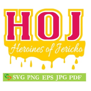 HOJ Heroines of Jericho Drips Cut File, Silhouette,cricut, Jpeg,svg ...