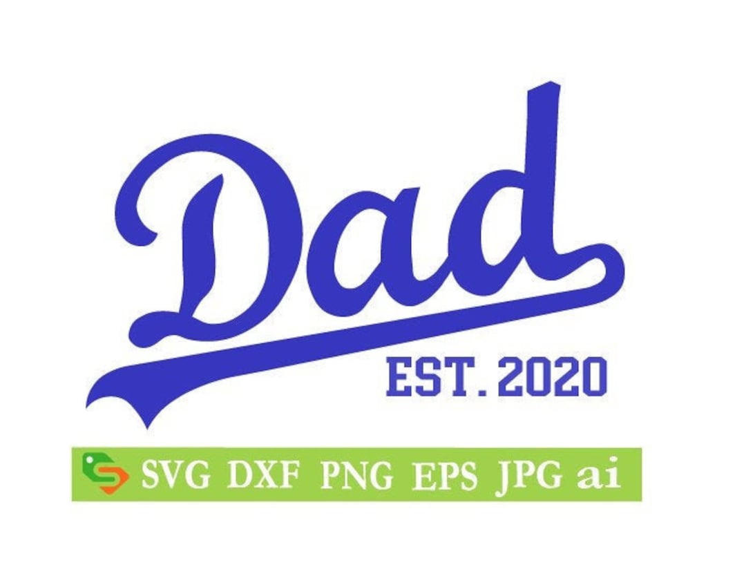Dad Established 2020 Cut File, Silhouette,cricut, Jpeg,svg, Eps, Png ...