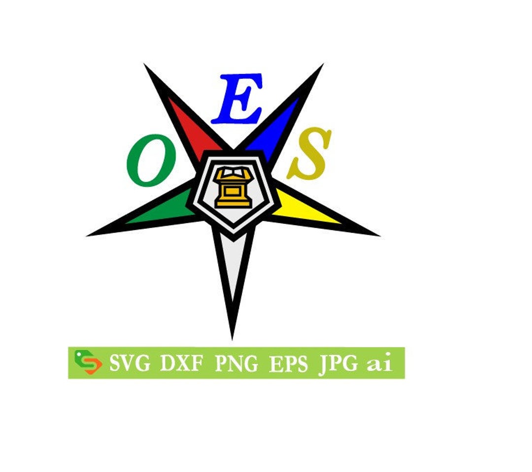 OES Order of the Eastern Star, Cut File, Silhouette Cricut, Jpeg, Dfx ...