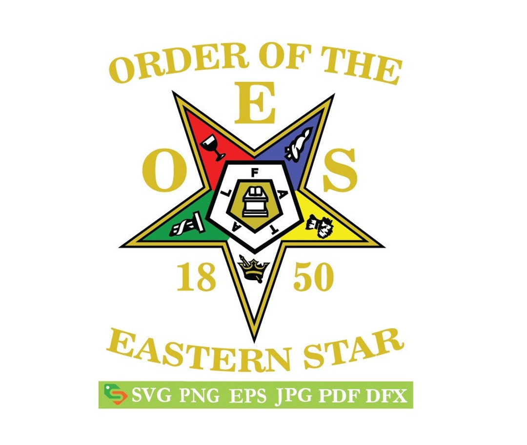 Order of the Eastern Star 1850 FATAL Cut File, Silhouette,cricut, Jpeg,svg, Dfx, Eps, Png, Clip ...
