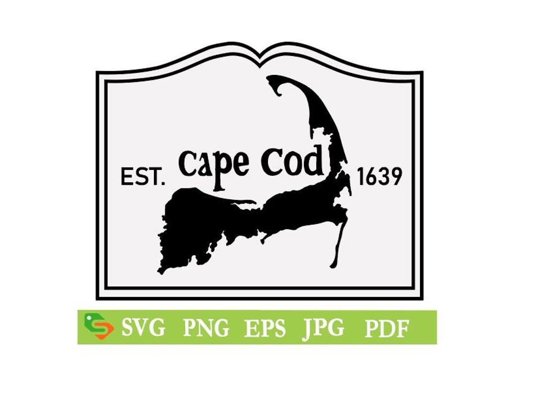 Cape Cod Sign Cut File, Silhouette Cricut, Jpeg,svg, Eps, Png, Clip Art ...