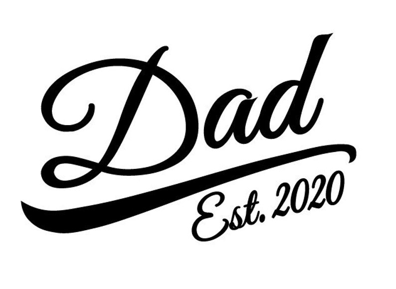 Dad Established 2020 2019 Cut File Silhouettecricut - Etsy