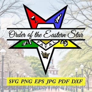 OES, Order of the Eastern Star, Cut File, Jpeg,dfx,svg, Eps, Png, Clip ...