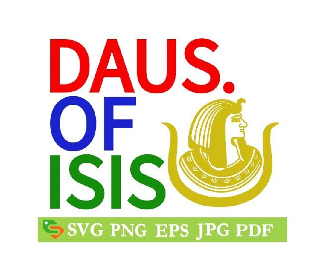 Daughters of Isis Cut File Silhouette Cricut Jpegdfxsvg - Etsy