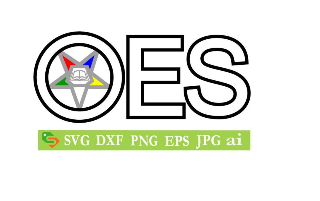 OES Order of the Eastern Star, Cut File, Silhouette Cricut, Jpeg,svg ...