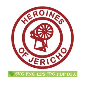HOJ Heroines of Jericho Cut File, Silhouette,cricut, Jpeg,svg, Eps, Png ...