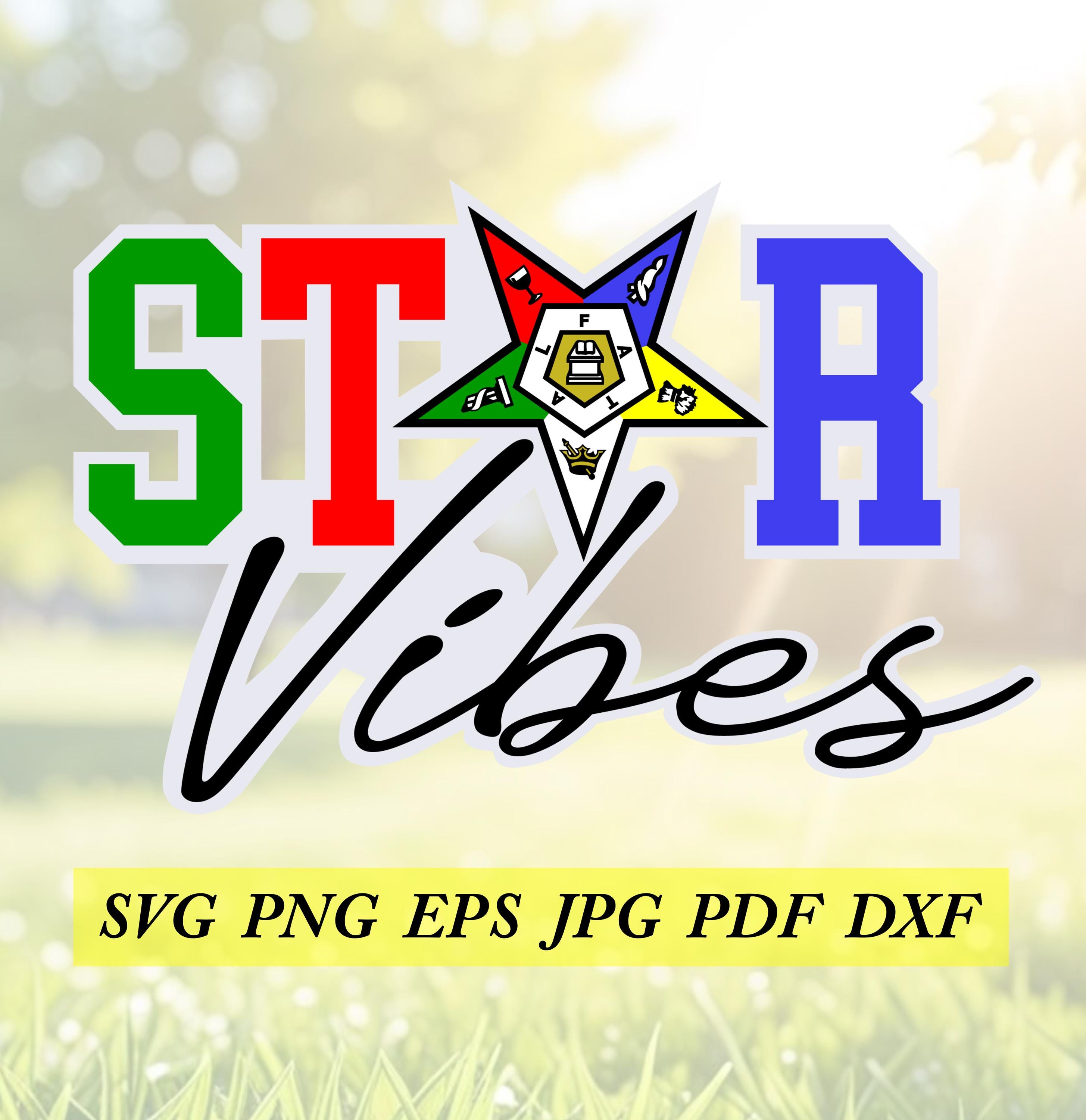 OES Order of the Eastern Star- Star Vibes Cut File, Silhouette Cricut ...