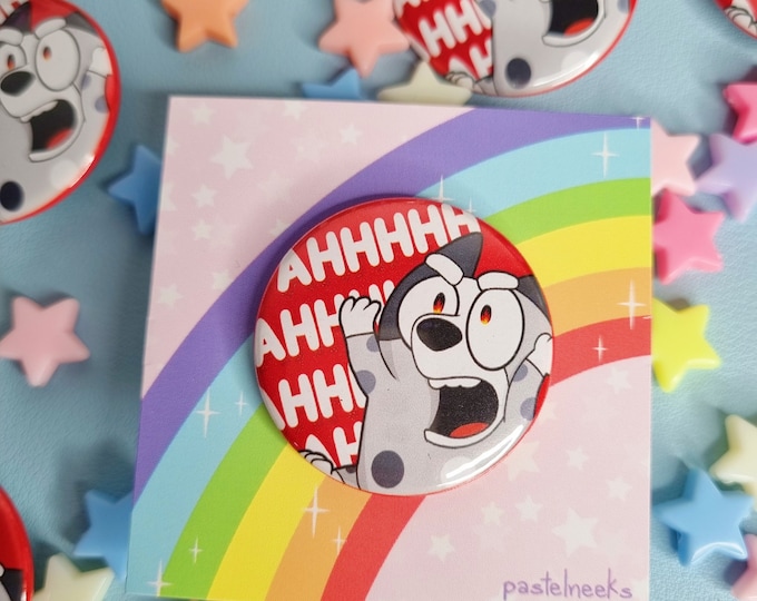 Muffin From Bluey Screaming " AHHHHHH " Button Badge - Etsy UK