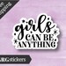 Girls Can Be Anything Vinyl Sticker Girls Can Be Anything Woman Sticker ...