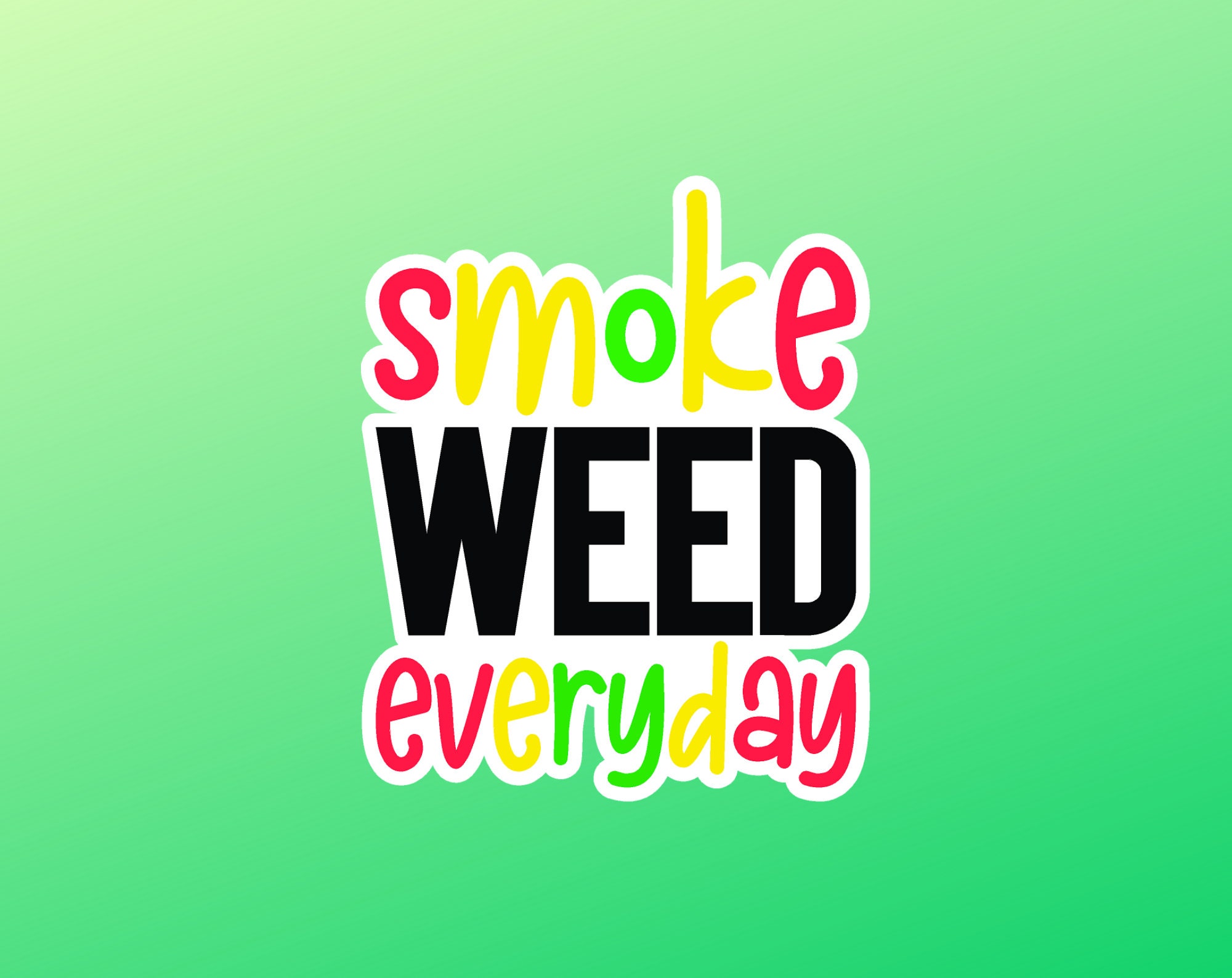 Smoke Weed Everyday Wallpaper