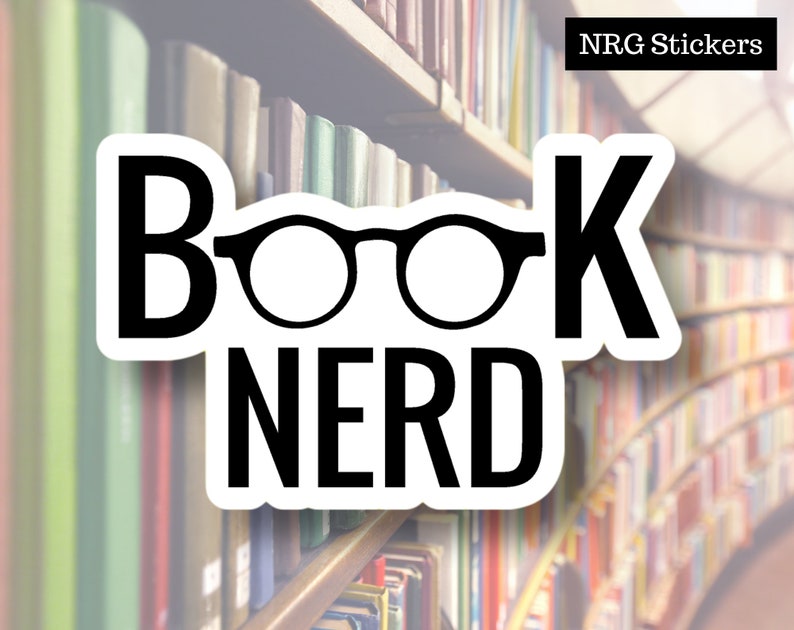 Book Nerd Vinyl Sticker Vinyl Stickers Laptop Stickers - Etsy