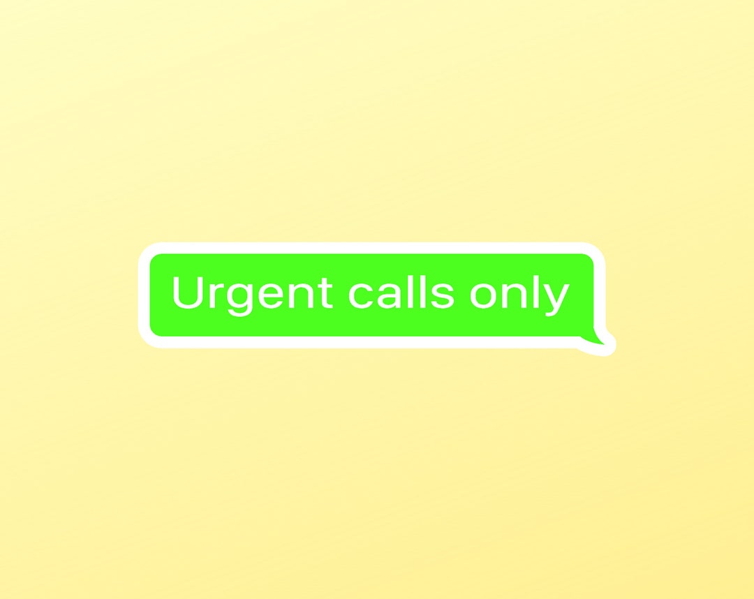 Funny Urgent Calls Only Vinyl Sticker, Best Friend Gift, Cute Stickers ...