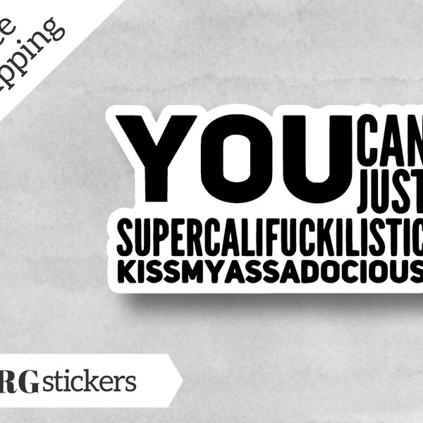 Kiss My Ass Sticker Etsy