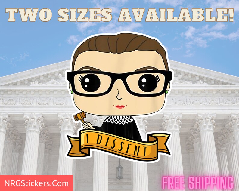 Notorious RBG I Dissent Vinyl Sticker Ruth Bader Ginsburg - Etsy
